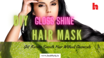 DIY Viral Hair Mask for Keratin Like Shiny Hair At Home | Healthyly